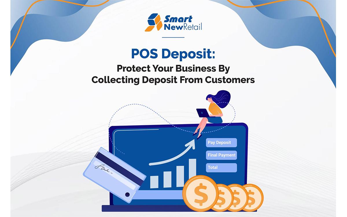Protect Your Business By Collecting Deposit From Customers